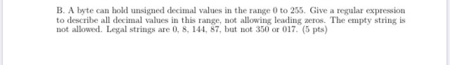 Solved B. A byte can hold unsigned decimal values in the | Chegg.com
