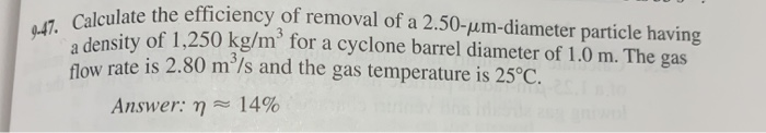Solved 9-47. Calculate the e ulate the efficiency of removal | Chegg.com