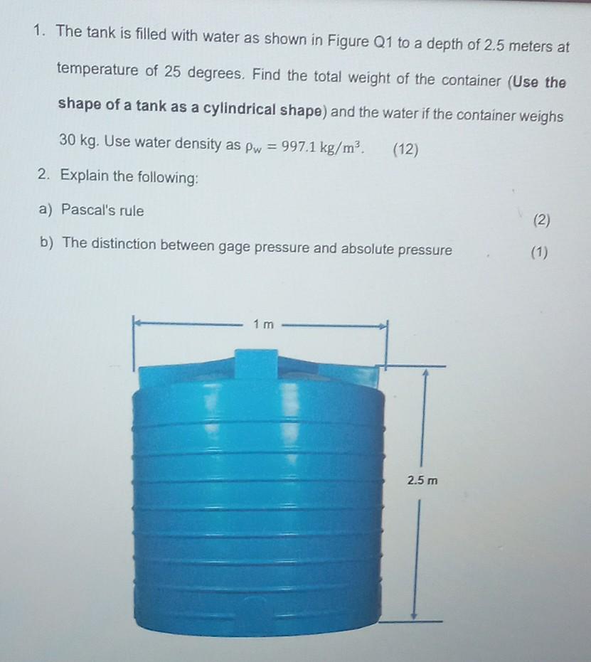 Solved 1. The tank is filled with water as shown in Figure | Chegg.com