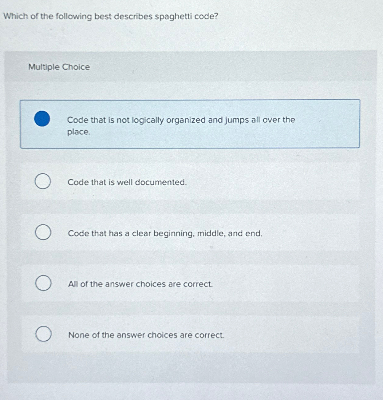 Solved Which of the following best describes spaghetti | Chegg.com