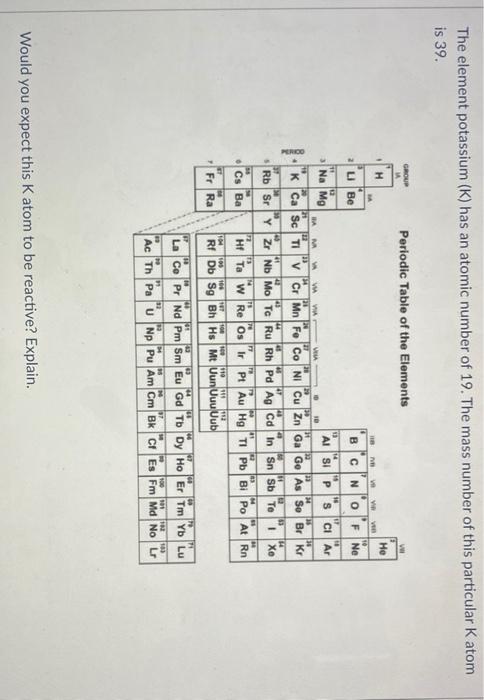 Solved The element potassium (K) has an atomic number of 19. | Chegg.com