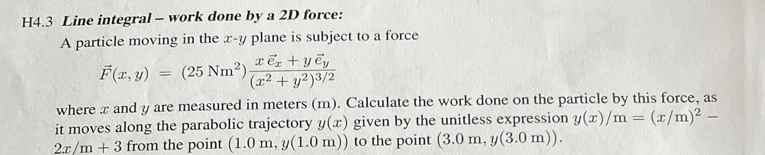 Solved H4.3 ﻿Line integral - ﻿work done by a 2D force:A | Chegg.com