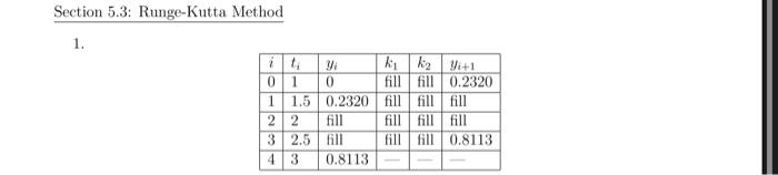 Solved Section 5.3: Runge-Kutta Method 1. yi khz Yi+1 0 1 0 | Chegg.com