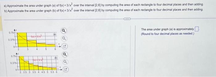 Solved a) Approximate the area under graph (a) of f(x)=3/x2 | Chegg.com