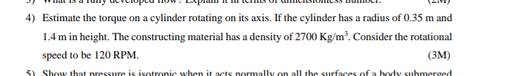 4) Estimate the torque on a cylinder rotating on its | Chegg.com
