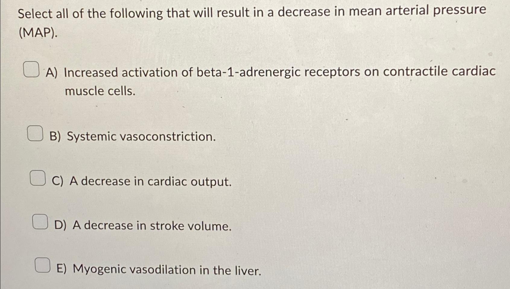 Solved Select all of the following that will result in a | Chegg.com