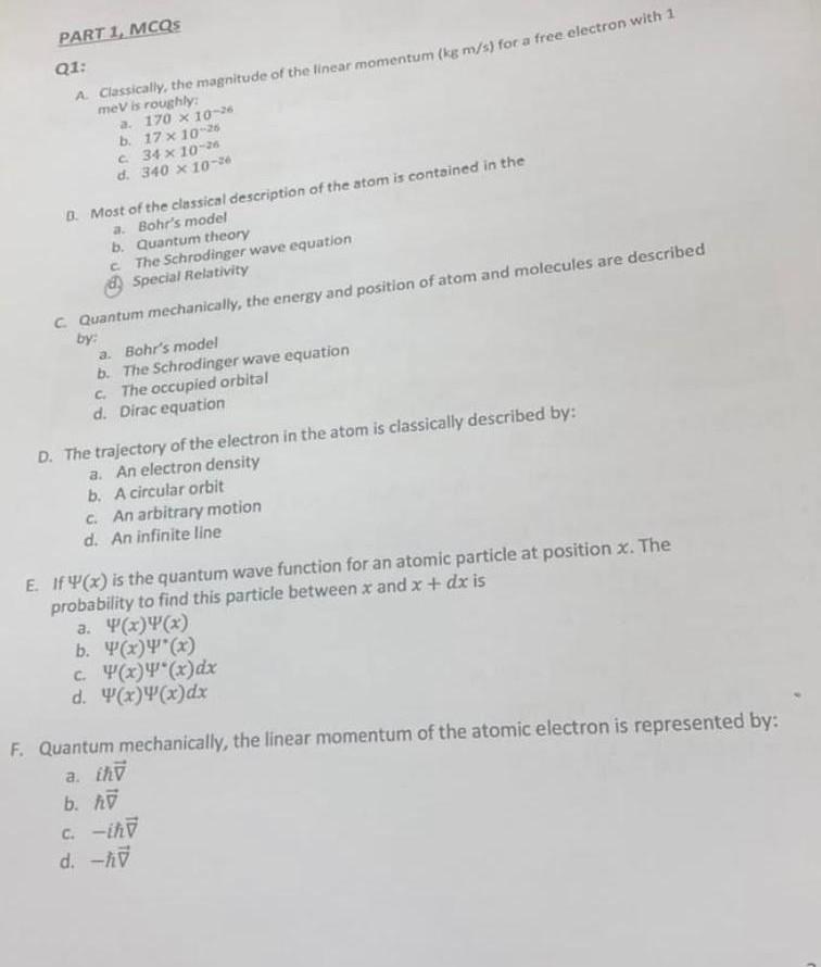 Solved PART 1, MCQS Q1: A. Classically, the magnitude of the | Chegg.com