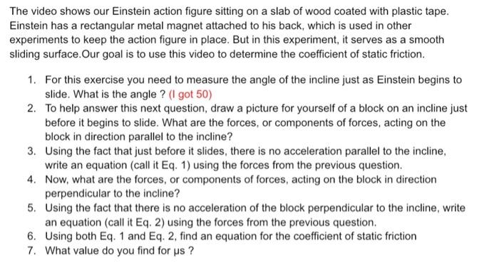 Solved The video shows our Einstein action figure sitting on | Chegg.com