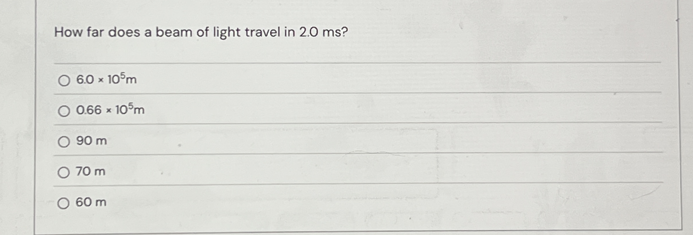 Solved How far does a beam of light travel in 2.0 ﻿ms | Chegg.com