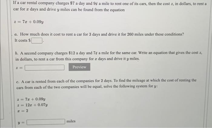 Solved If a car rental company charges $7 a day and 9c˙ a | Chegg.com