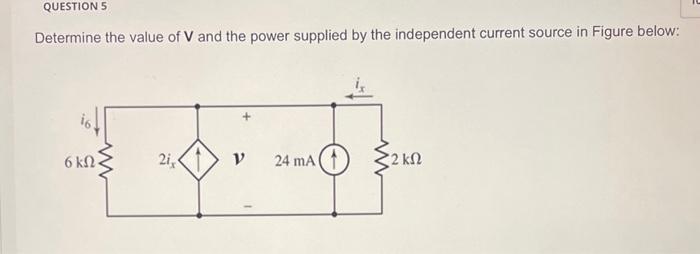 Solved Determine the value of V and the power supplied by | Chegg.com