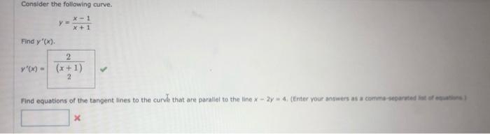 Solved Consider the following curve. y X-1 x + 1 Find y'(x) | Chegg.com