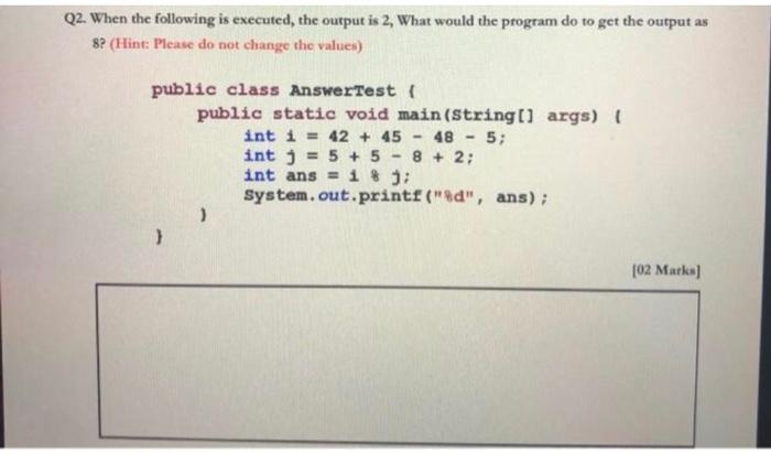 Solved Q1. Write the output for the following code segments | Chegg.com