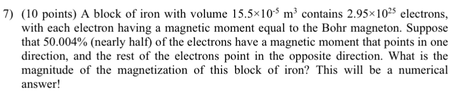 Solved (10 ﻿points) ﻿A block of iron with volume 15.5×10-5m3 | Chegg.com