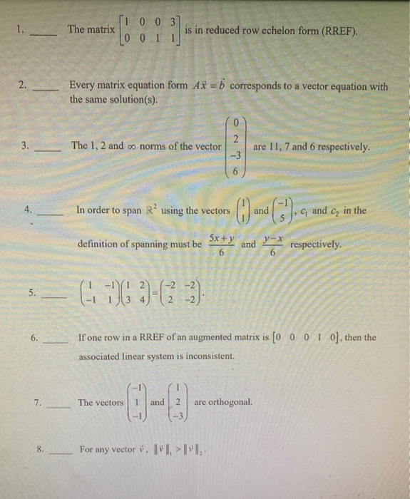 Solved [1003 The matrix 0 0 1 is in reduced row echelon form | Chegg.com