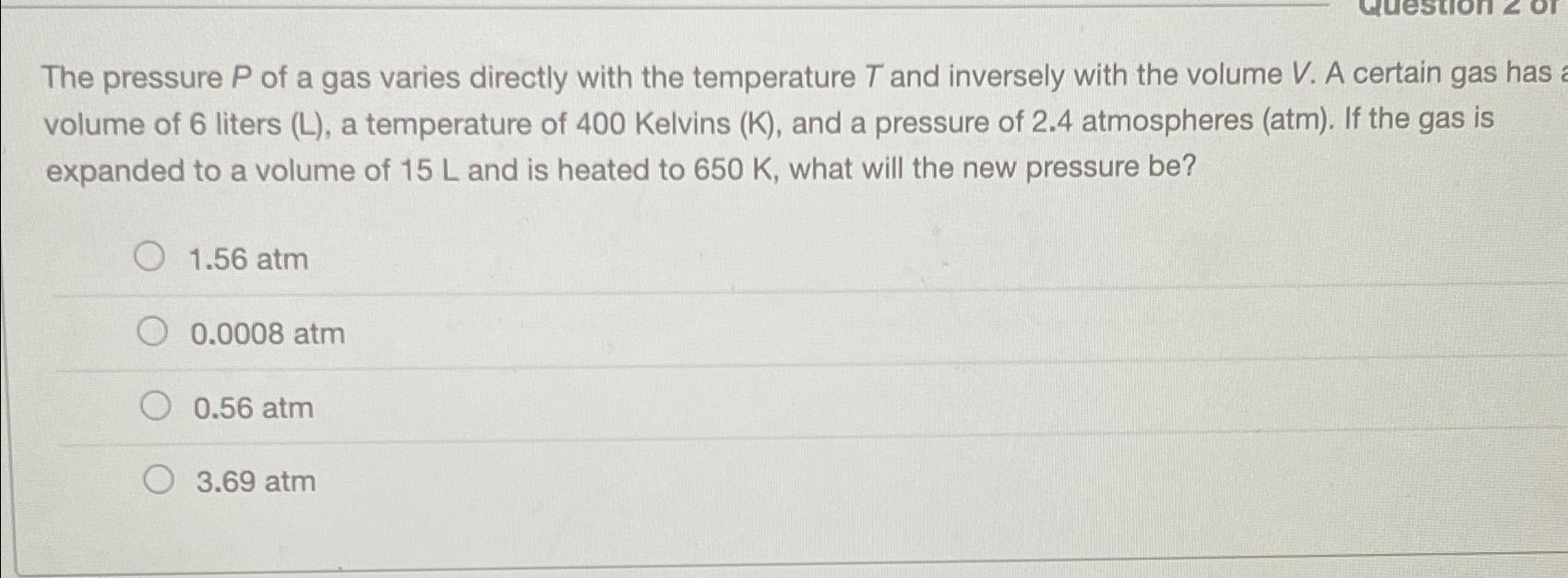 Solved The pressure P ﻿of a gas varies directly with the | Chegg.com