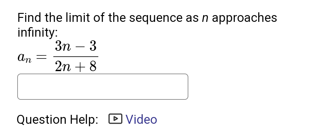 Solved Find the limit of the sequence as n ﻿approaches | Chegg.com