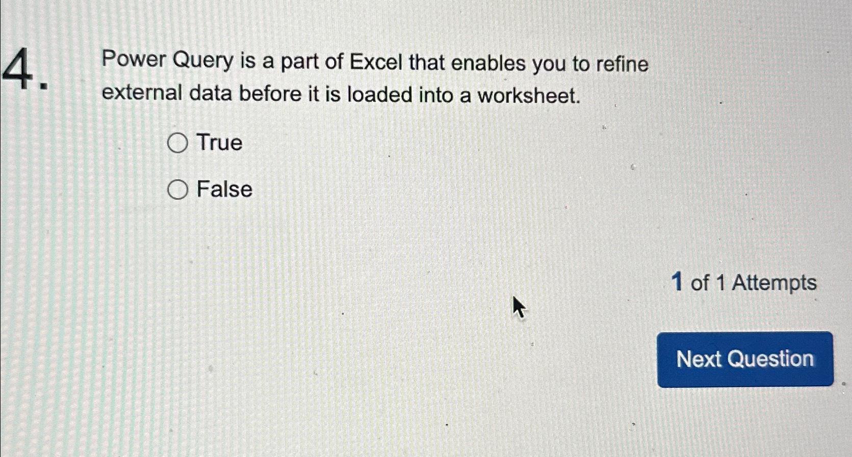 Solved Power Query is a part of Excel that enables you to | Chegg.com