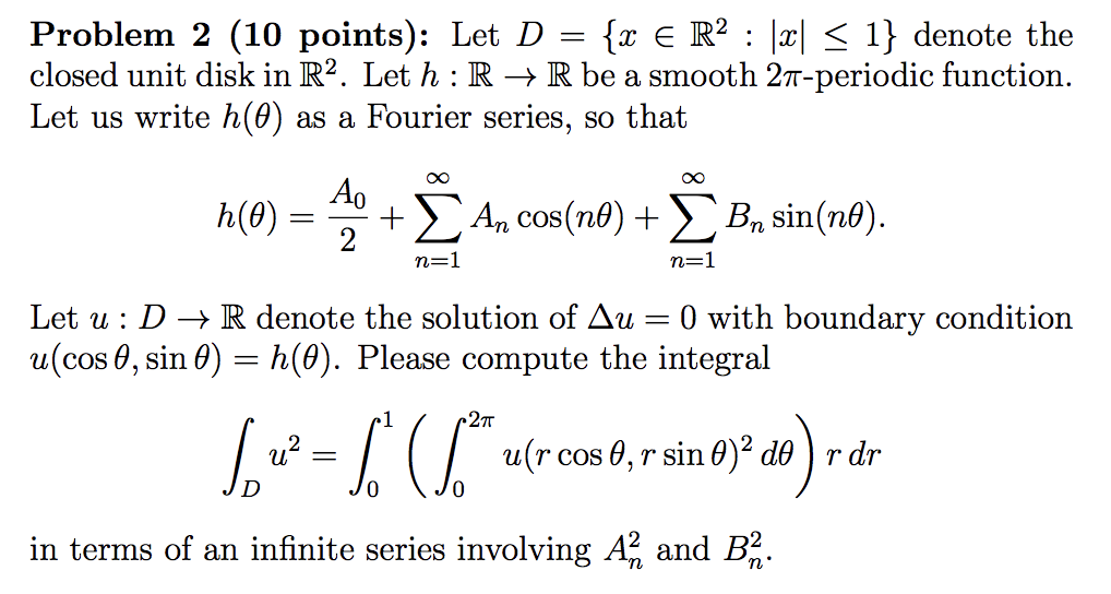 Solved Problem 2 (10 ﻿points): Let D={xinR2:|x|≤1} ﻿denote | Chegg.com
