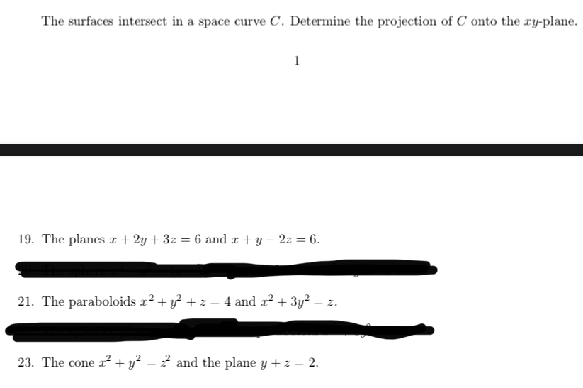 Solved The surfaces intersect in a space curve C. ﻿Determine | Chegg.com
