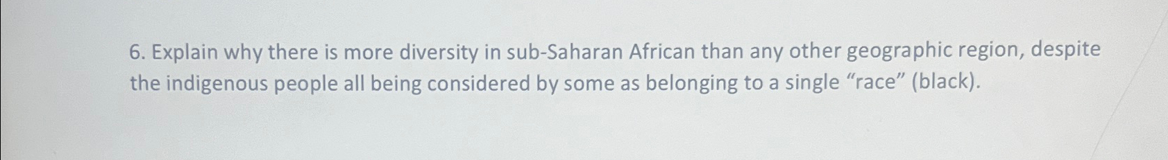 Solved Explain why there is more diversity in sub-Saharan | Chegg.com