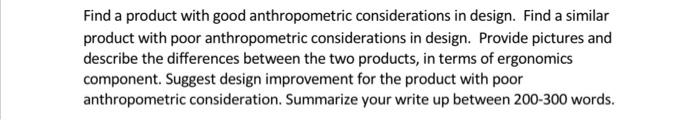 Solved Find a product with good anthropometric | Chegg.com
