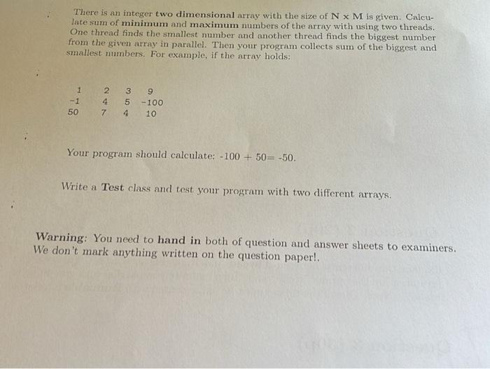 Solved There is an integer two dimensional array with the | Chegg.com