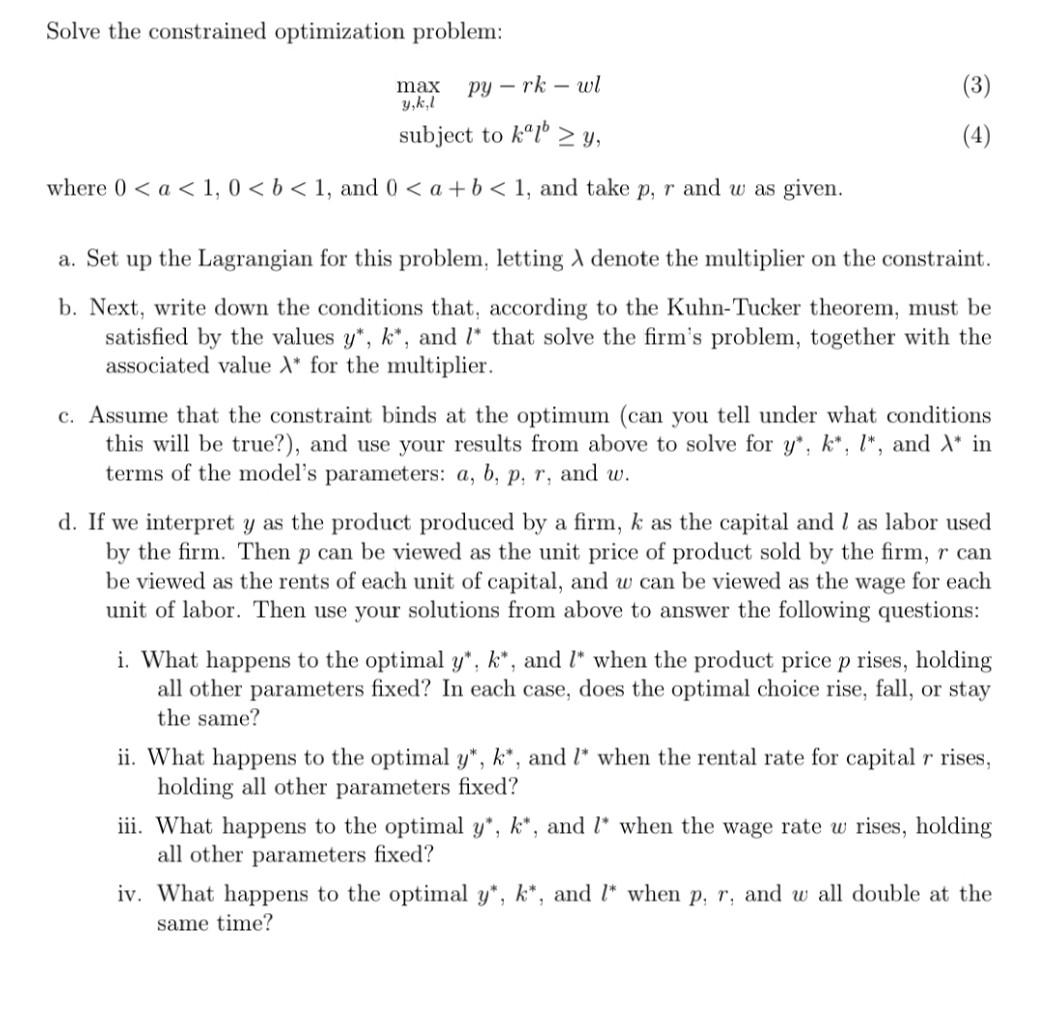Solve the constrained optimization problem: max y,k,l | Chegg.com