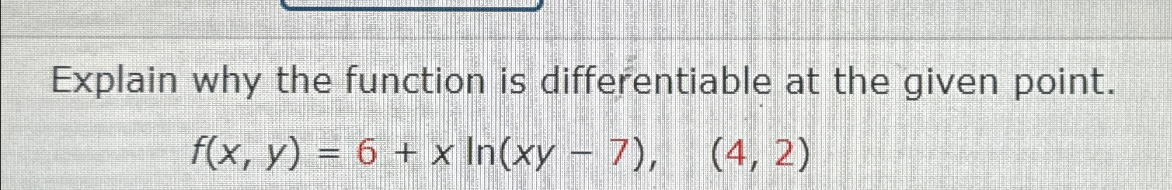 Solved Explain why the function is differentiable at the | Chegg.com