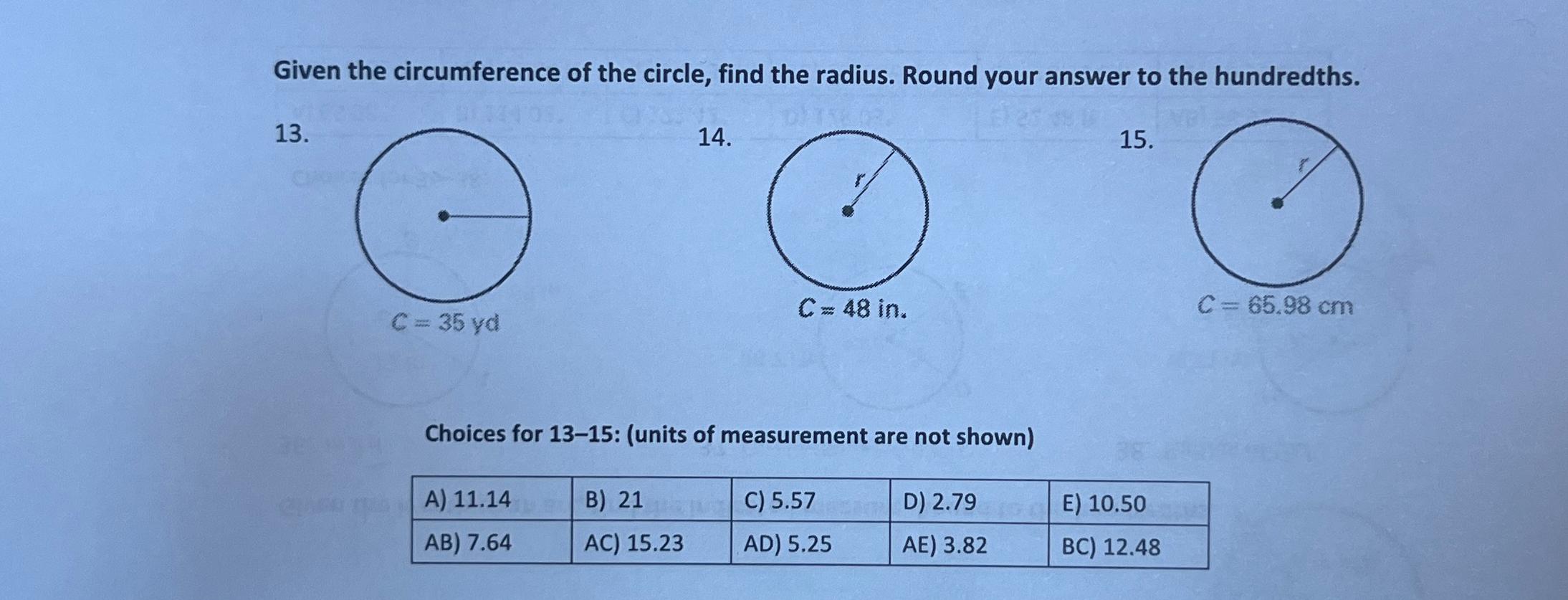 Solved Given the circumference of the circle, find the | Chegg.com