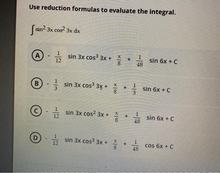 Solved Use reduction formulas to evaluate the integral. | Chegg.com