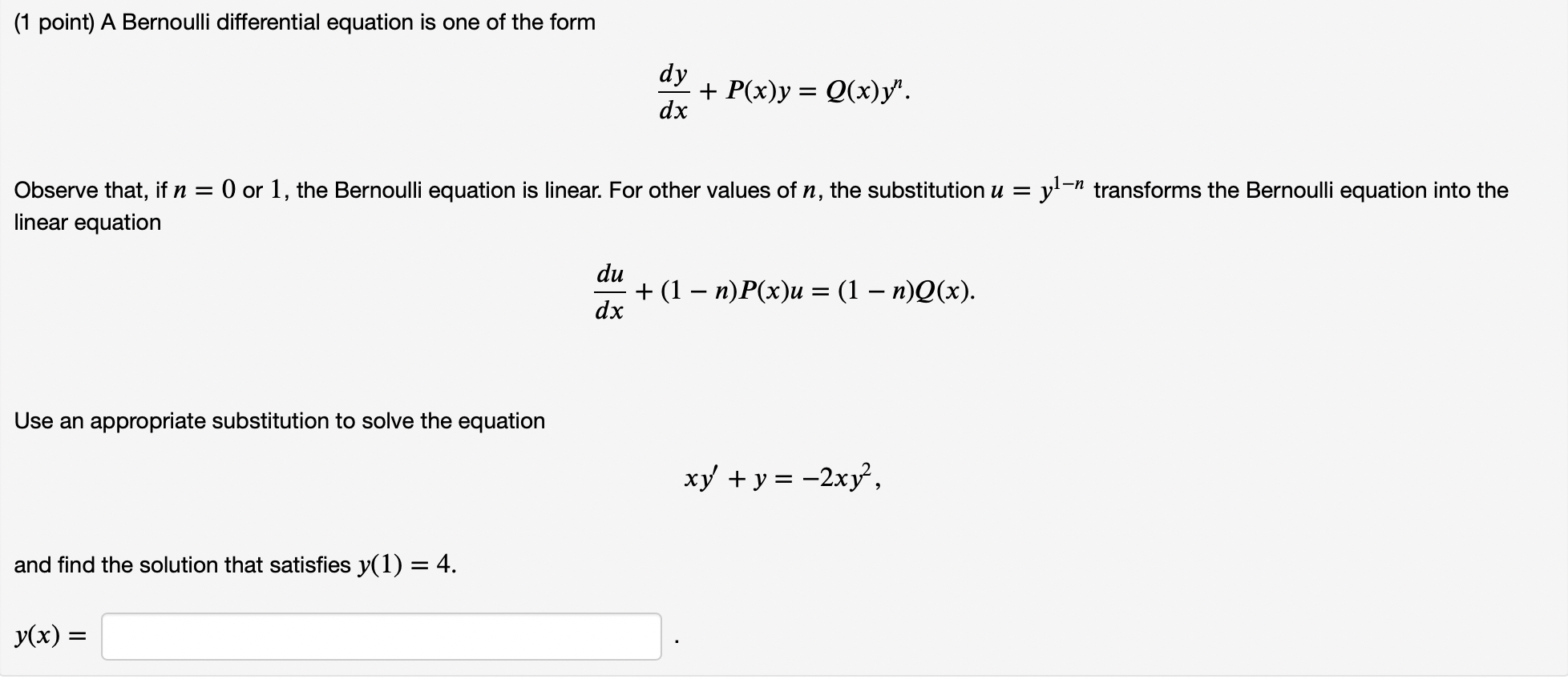 Solved How to solve (1 ﻿point) ﻿A Bernoulli differential | Chegg.com