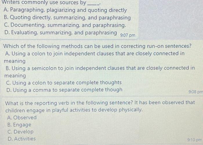 Solved Writers commonly use sources by A. Paragraphing, | Chegg.com