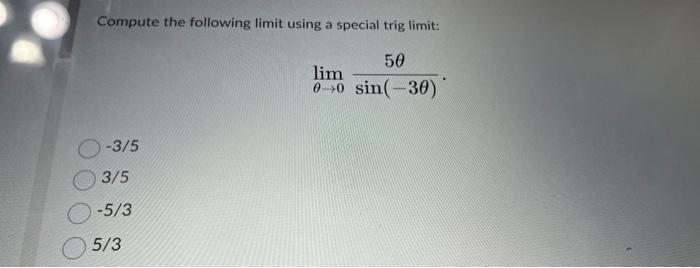 Solved Compute the following limit using a special trig | Chegg.com