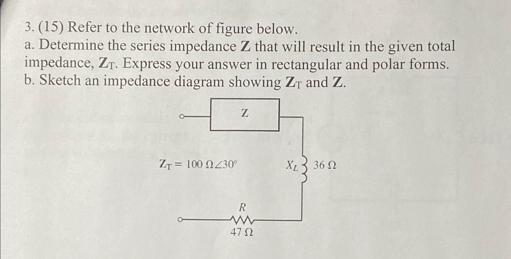 Solved (15) ﻿Refer to the network of figure below.a. | Chegg.com