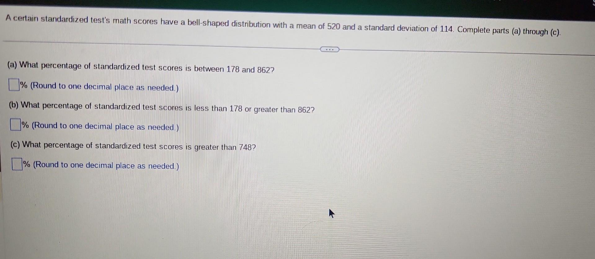 Solved A certain standardized test's math scores have a | Chegg.com