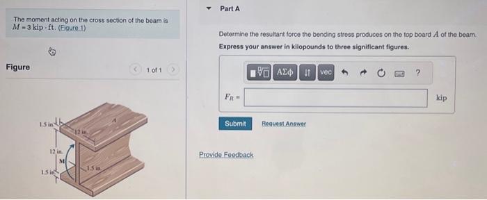 Solved The moment acting on the cross section of the beam is | Chegg.com