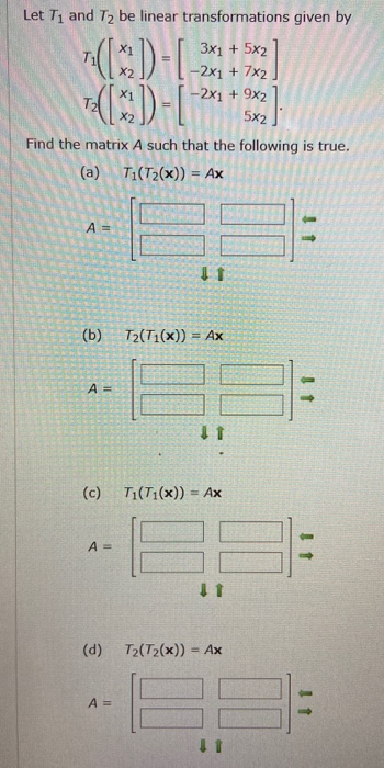 Solved Let T1 and T2 be linear transformations given by 3x1 | Chegg.com
