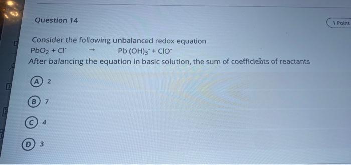 Solved Question 14 1 Point Consider the following unbalanced | Chegg.com