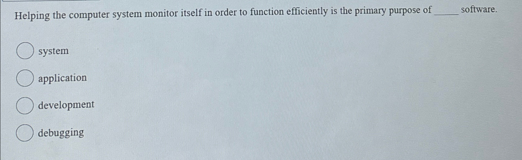 Solved Helping the computer system monitor itself in order | Chegg.com