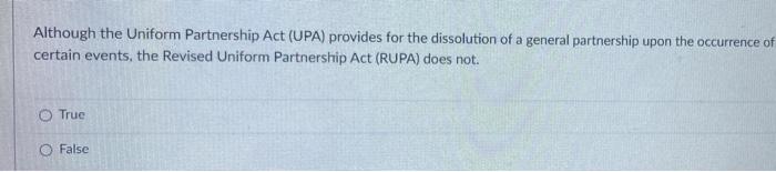 Although the Uniform Partnership Act (UPA) provides | Chegg.com
