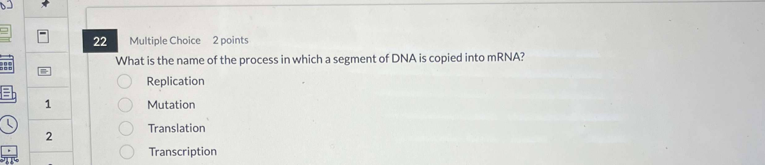 Solved 22Multiple Choice2 ﻿pointsWhat is the name of the | Chegg.com