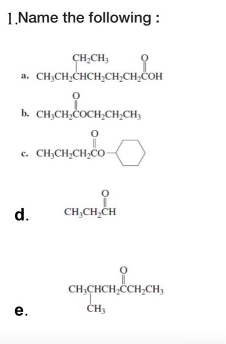 Solved 1.Name the following: CH2CH3 CH3CH2CHCH,CH_CH_COH . | Chegg.com