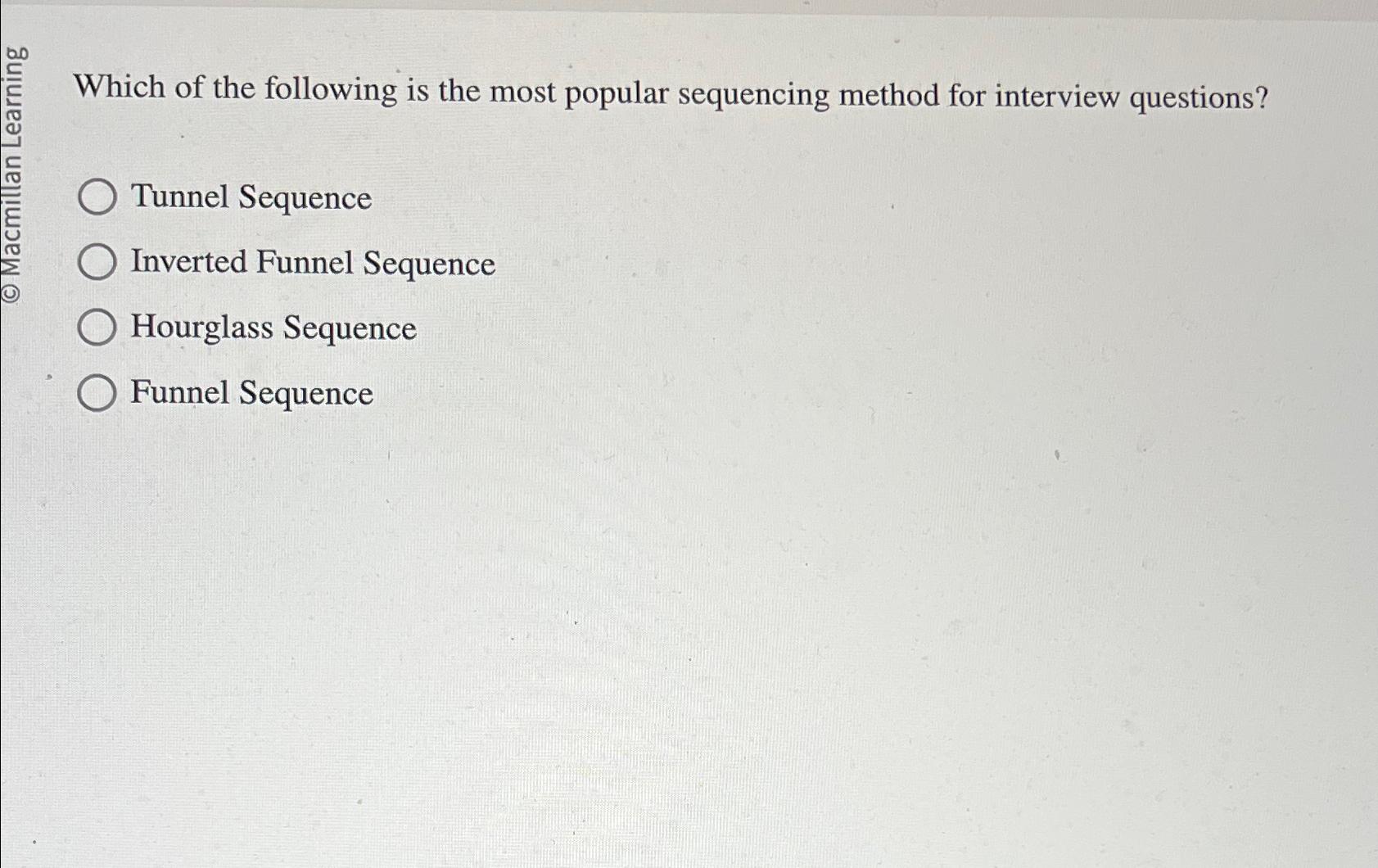 Solved Which of the following is the most popular sequencing | Chegg.com