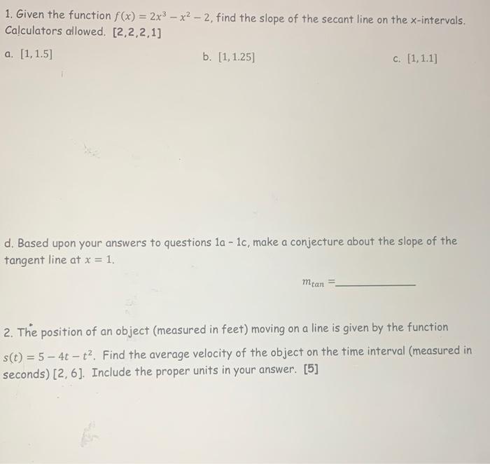 Solved 1. Given the function f(x) = 2x3 – x2 – 2, find the | Chegg.com