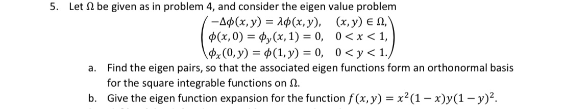 Let Ω ﻿be given as in problem 4 , ﻿and consider the | Chegg.com