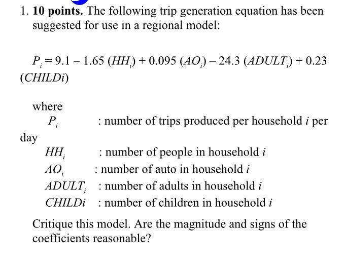 Solved 1 10 Points The Following Trip Generation Equation