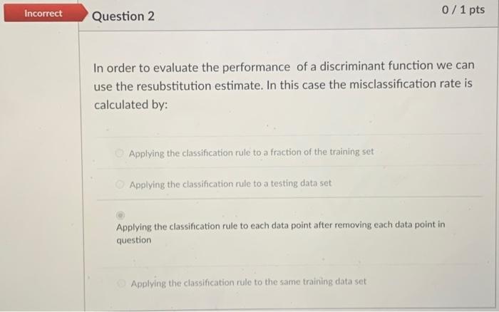 Solved In order to evaluate the performance of a | Chegg.com