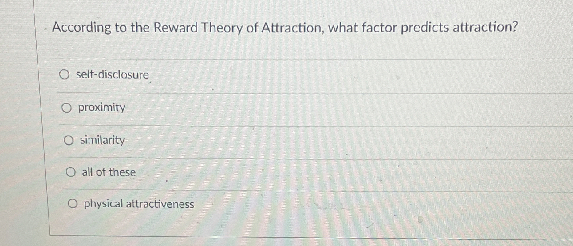 Solved According to the Reward Theory of Attraction, what | Chegg.com