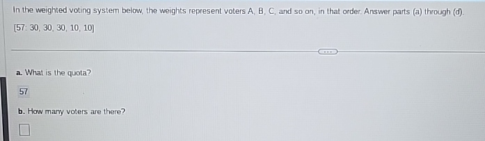 Solved In the weighted voting system below, the weights | Chegg.com